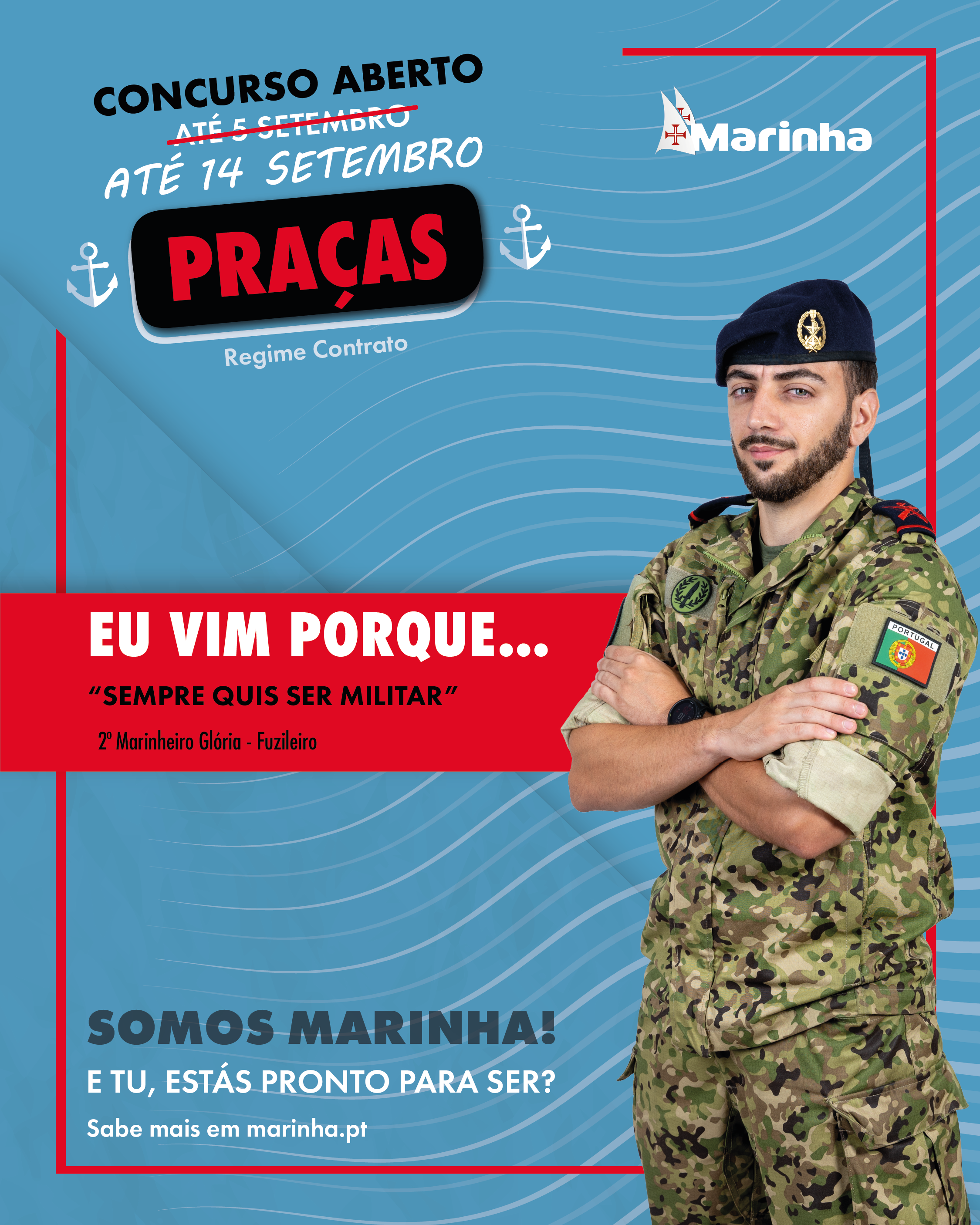 "Eu vim porque sempre quis ser militar!"